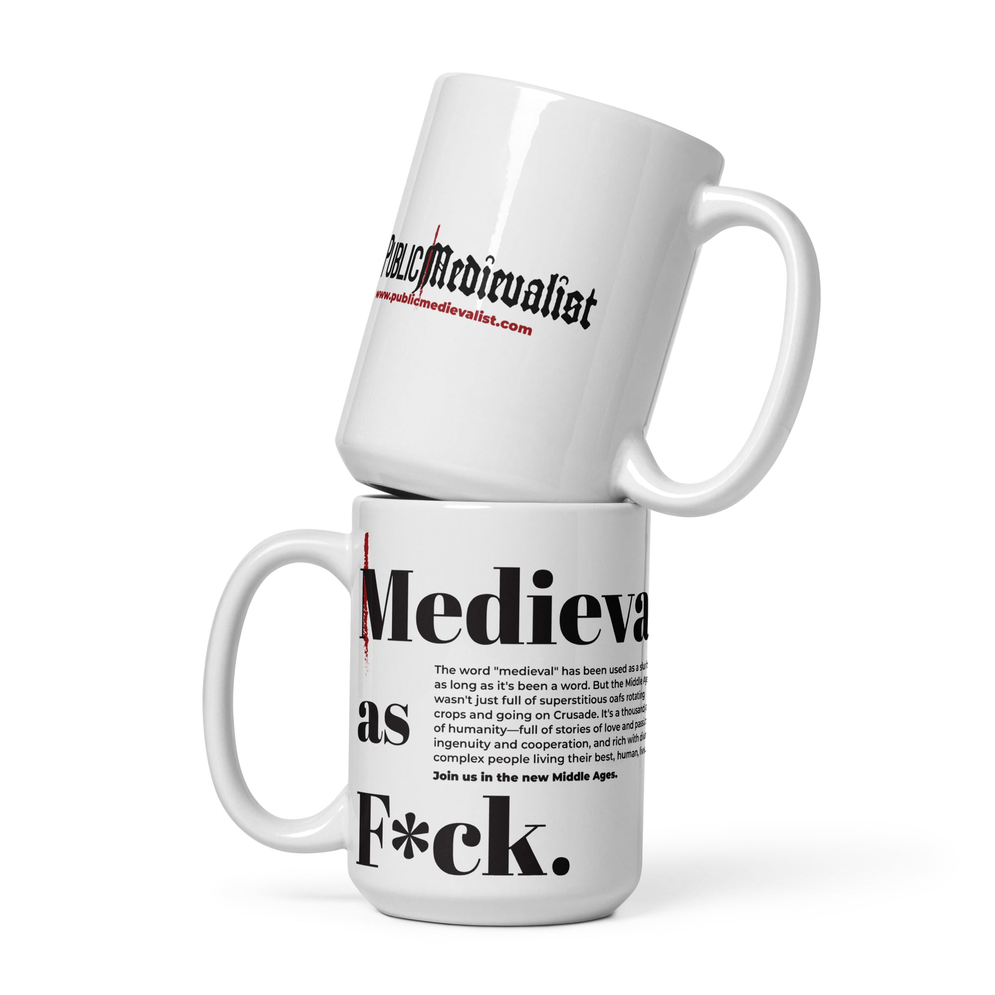 Medieval as F*ck Mug - The Public Medievalist